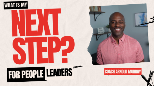 Next Steps Process: Six Simple Steps for Leaders to Overcome Feeling ...